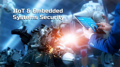Iiot And Embedded Systems Security Training By Tonex Safeguarding The Future Of Industry By M