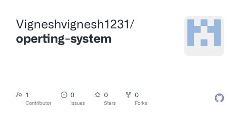 Github Vigneshvignesh1231operting System
