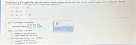 Solved Solve The System If The System Has One Unique Chegg Com