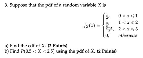 Solved Suppose That The Pdf Of A Random Variable X Is Chegg