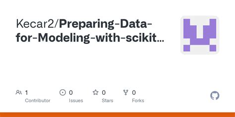 github kecar2 preparing data for modeling with scikit learn
