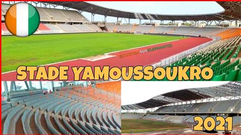 LE STADE DE YAMOUSSOUKRO CAN 2023 Côte d ivoire YouTube
