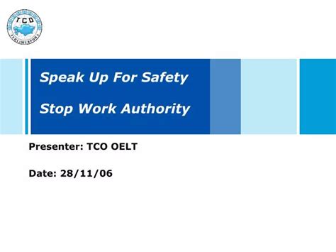 Ppt Speak Up For Safety Stop Work Authority Powerpoint Presentation