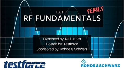 Rf Fundamentals Part 1 Learn All About Radio Frequency In 1 Hour