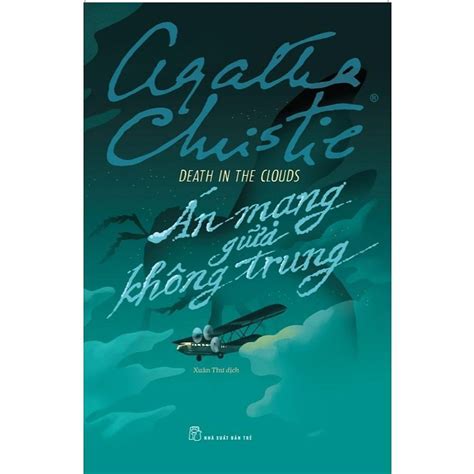 Sách Án Mạng Giữa Không Trung Agatha Christie Nxb Trẻ Nxb Trẻ