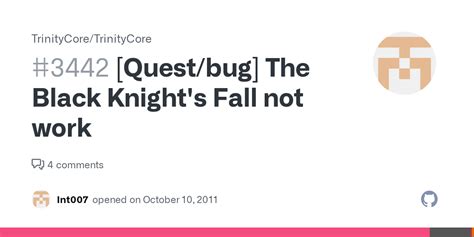 Questbug The Black Knights Fall Not Work · Issue 3442 · Trinitycoretrinitycore · Github