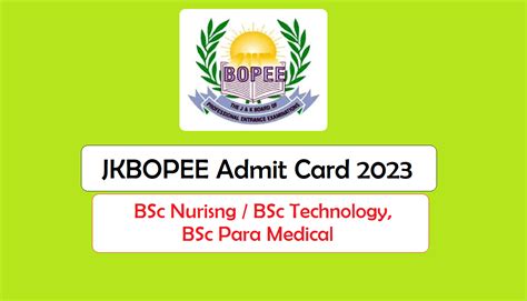 Jkbopee Released Admit Cards For Bsc Nursing Entrance 2023 Download
