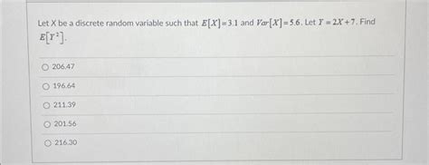 Solved Let X Be A Discrete Random Variable Such That