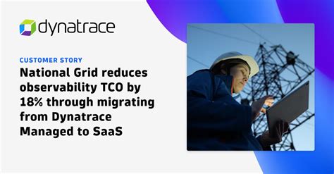 How Dynatrace Saas Improves National Grids Service Dynatrace Posted On The Topic Linkedin