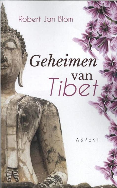 Robert Jan Blom Geheimen Van Tibet Wehkamp