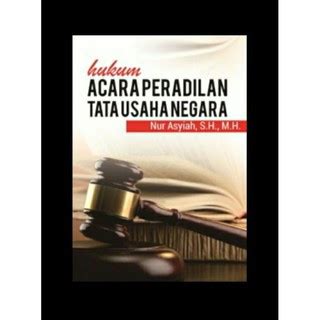 Jual Buku Hukum Acara Peradilan Tata Usaha Negara NUR ASYIAH BUKU ORI Kab Sleman