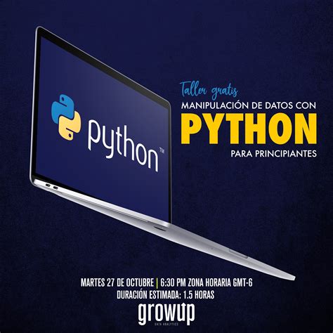 Grow Up Taller ManipulaciÓn De Datos Con Python Para Principiantes Python Es Un Lenguaje