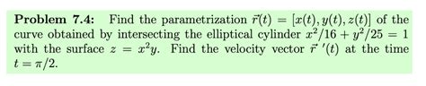 Solved Problem Find The Parametrization Chegg