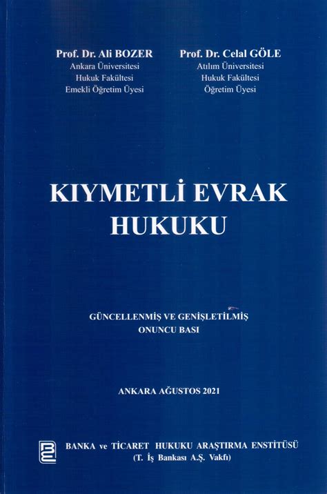 Prof Dr Ali Bozer Prof Dr Celal Göle Kıymetli Evrak Hukuku 10