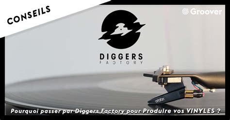 Pourquoi Passer Par Diggers Factory Pour Produire Vos Vinyles