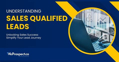 Understanding Sales Qualified Leads Simplifying The Process