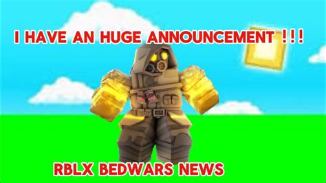 I Have An Announcement The Biggest Coming Opst Clan News Rblx Bed Wars Youtube