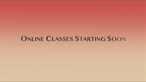 Online Classes Starting Soon Youtube