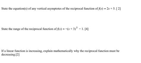 Solved State The Equations Of Any Vertical Asymptotes Of