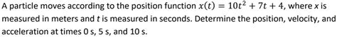 solved particle moves according to the position function x t 10t2