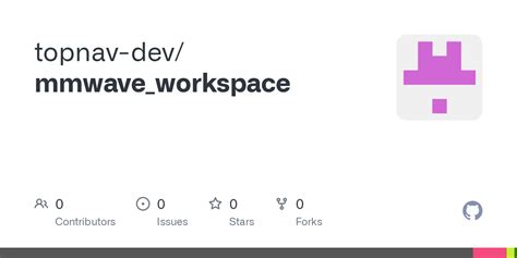 Github Topnav Dev Mmwave Workspace