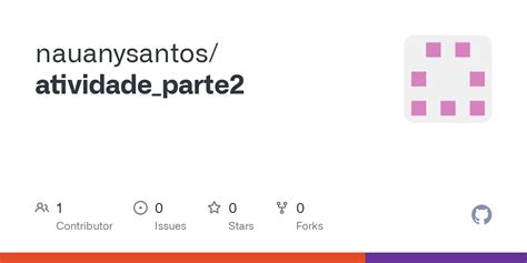 Github Nauanysantos Atividade Parte
