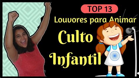TOP 13 Louvores Animados Para Culto Infantil As Melhores YouTube