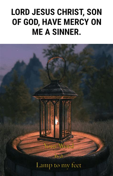 Lord Jesus Christ Son Of God Have Mercy On Me A Sinner Lamp To My
