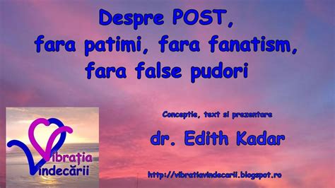 Despre Post F R Patimi F R Fanatism F R False Pudori Youtube