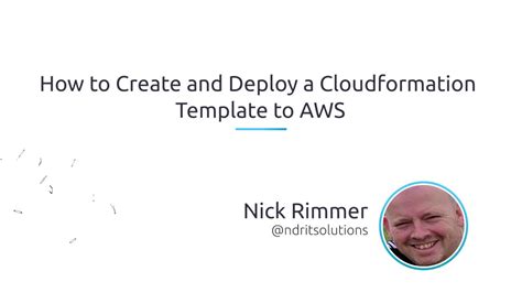 How To Create And Deploy A Cloudformation Template To Aws Youtube