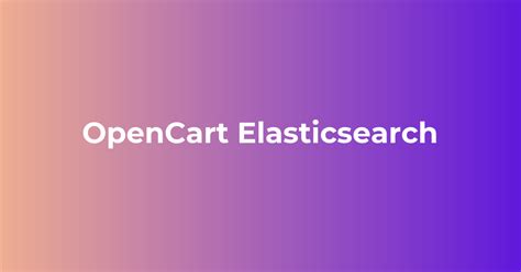 Opencart Elasticsearch Advanced Vendor Search Engine