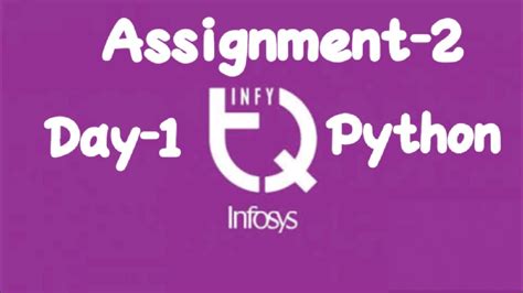 Infytq Python Assignment 2 Day 1 Youtube
