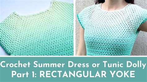 🌻crochet Summer Dress Or Tunic Dolly🌻rectangular Raglan Yoke🌻 Easy To Make Pattern For Beginners