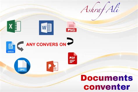 Convert Any Type Of Documents By Ashraf0007 Fiverr
