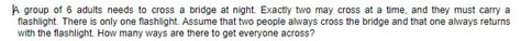 Solved The Bridge And Torch Problem Is A Logic Puzzle I Need