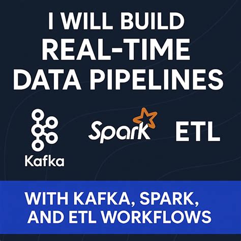 Build Realtime Data Pipelines With Kafka Spark And Etl Workflows By Lucasengineer Fiverr