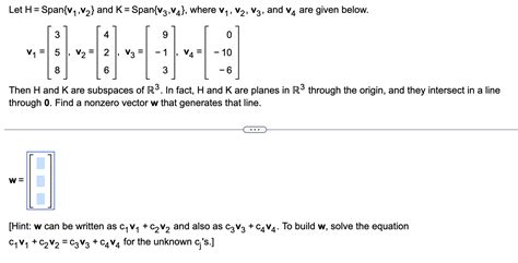 Solved Let Hspan V1v2 And Kspan V3v4 Where V1v2v3