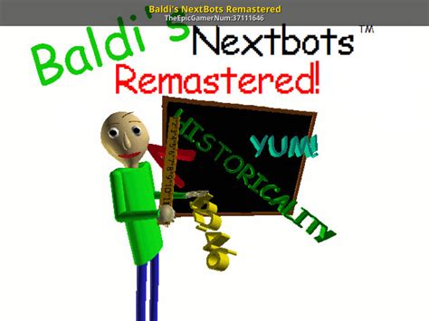 Baldis Nextbots Remastered Mod For Baldis Basics Baldi Mods