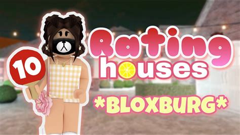 Rating Builds On Bloxburg Bloxburg Youtube