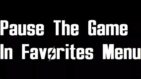 Pause The Game In Favorites Menu ゲームシステム変更 Fallout4 Mod データベース Mod紹介・まとめサイト