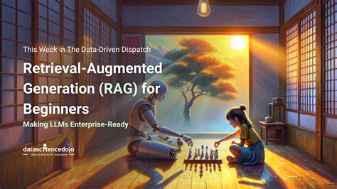 retrieval augmented generation rag for beginners making llms enterprise ready