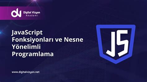Javascript Fonksiyonları Ve Nesne Yönelimli Programlama