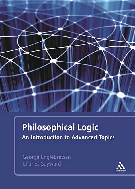 Philosophical Logic An Introduction To Advanced Topics Sunshine