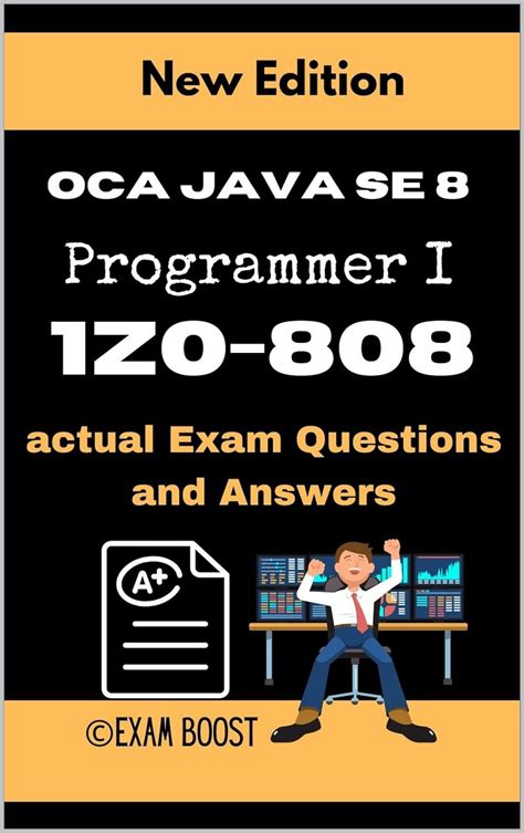 OCA Java SE Programmer I Z Actual Exam Questions And Answers Practice Exam