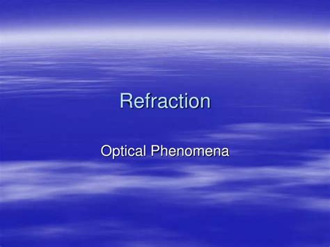Ppt Refraction Powerpoint Presentation Free Download Id9426356