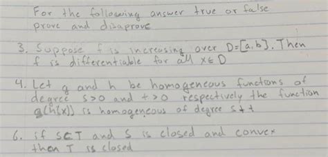 Solved For The Following Answer True Or False Prove And Chegg Com