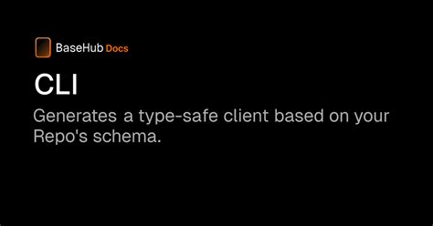 Api Reference Cli — Basehub Docs Api Reference Cli — Basehub Docs
