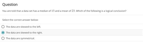Solved Question You Are Told That A Data Set Has A Median Of Chegg