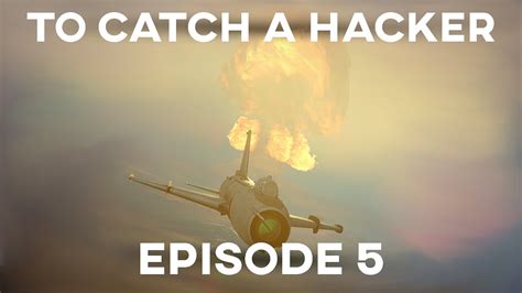 To Catch A Hacker | War Thunder | Episode 5 - YouTube
