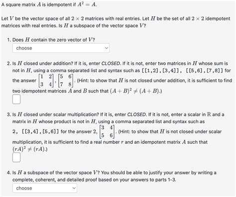 solved a square matrix a is idempotent if a2 a let v be the